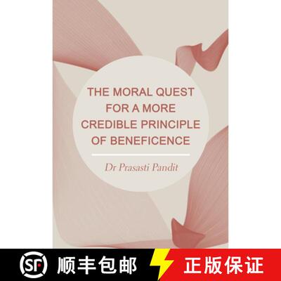 【3-4周达】精装 The Moral Quest for a More Credible Principle of Beneficence [9781871891935]