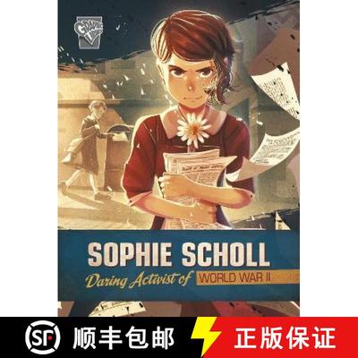 【3-4周达】Sophie Scholl: Daring Activist of World War II [9781398249189]
