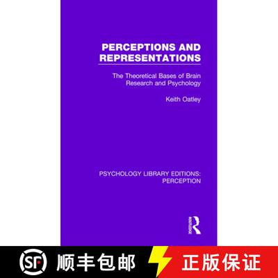 【3-4周达】Perceptions and Representations : The Theoretical Bases of Brain Research and Psychology [9781138699823]