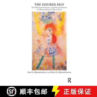 【3-4周达】精装 The Injured Self: The Psychopathology and Psychotherapy of Developmental Deviations [9780367328061]
