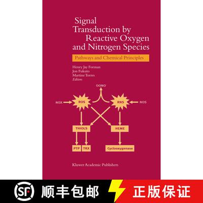 【3-4周达】Signal Transduction by Reactive Oxygen and Nitrogen Species: Pathways and Chemical Principles [9789048162161]