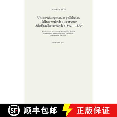 【3-4周达】精装 Untersuchungen zum politischen Selbstverständnis deutscher Schriftstellerverbände (... [9783476997029]