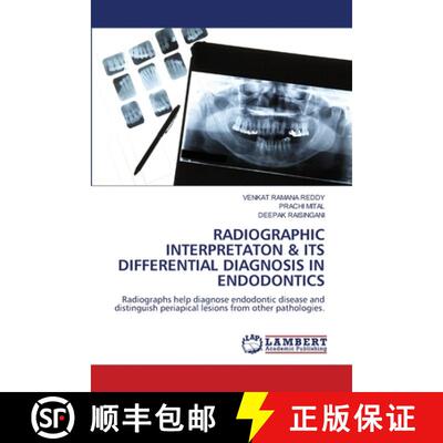 【3-4周达】RADIOGRAPHIC INTERPRETATON & ITS DIFFERENTIAL DIAGNOSIS IN ENDODONTICS: Radiographs help d... [9786209515019]