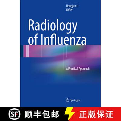 【3-4周达】Radiology of Influenza: A Practical Approach (1st ed. 2016) (1st ed. 2016) [9789402409062]