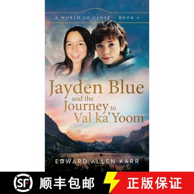 【3-4周达】精装 Jayden Blue and The Journey to Val ka'Yoom [9781950886494]