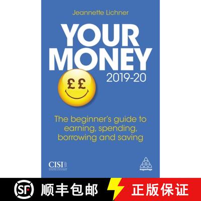 【3-4周达】Your Money 2019–20 – The Beginner`s Guide to Earning, Spending, Borrowing and Saving [9780749497286]