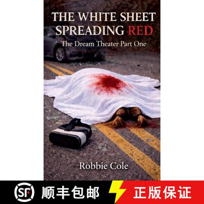 【3-4周达】The White Sheet Spreading Red: The Dream Theater Part One [9798233995675]