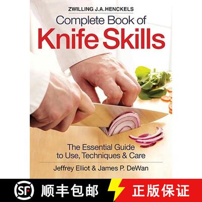【3-4周达】Zwilling J. A. Henckels Complete Book of Knife Skills: The Essential Guide to Use, Techniq... [9780778802563]