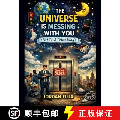 【3-4周达】The Universe Is Messing With You [9798233978678]