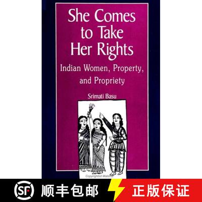 【3-4周达】She Comes to Take Her Rights : Indian Women, Property, and Propriety [9780791440964]