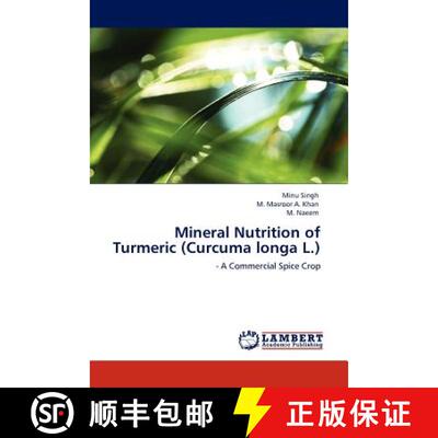 预订 Mineral Nutrition of Turmeric (Curcuma longa L.) [9783845400211]