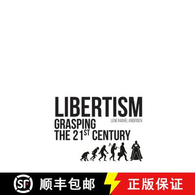 【3-4周达】Libertism: Grasping the 21st Century [9788793791183]