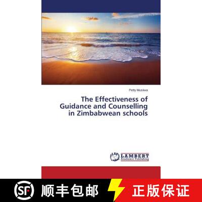 预订 The Effectiveness of Guidance and Counselling in Zimbabwean schools [9783659713231]