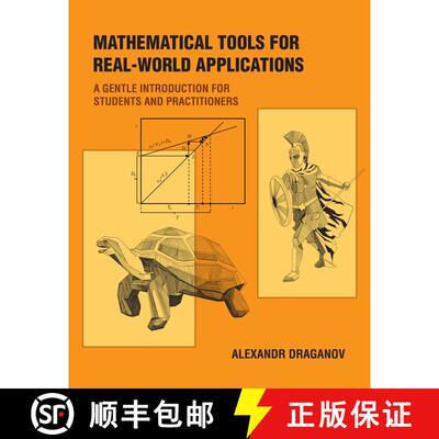 【3-4周达】Mathematical Tools for Real-World Applications: A Gentle Introduction for Students and Pra... [9780262543965]