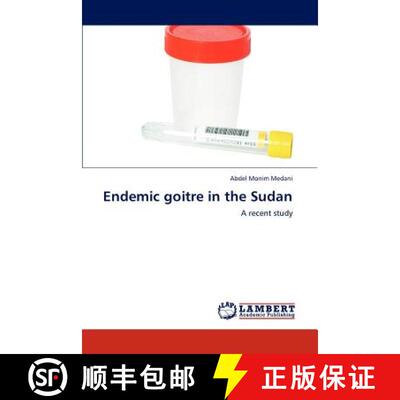 预订 Endemic goitre in the Sudan [9783845471785]