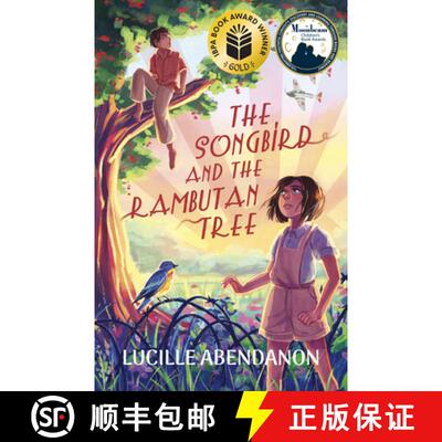 【3-4周达】The Songbird and the Rambutan Tree [9781631638206]