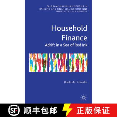 【3-4周达】精装 Household Finance: Adrift in a Sea of Red Ink [9781137299444]