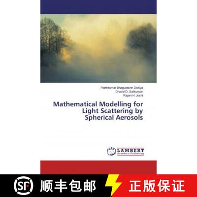 预订 Mathematical Modelling for Light Scattering by Spherical Aerosols [9783659555992]