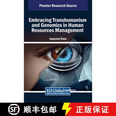 【3-4周达】精装 Embracing Transhumanism and Genomics in Human Resources Management [9798369376683]