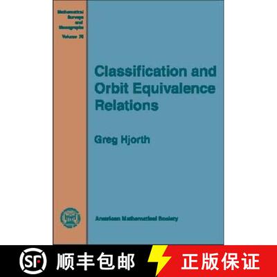 【3-4周达】精装 Classification and Orbit Equivalence Relations [9780821820025]
