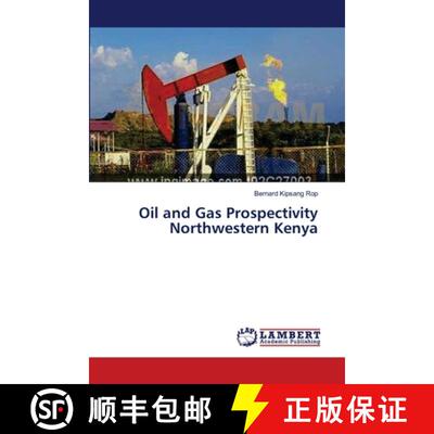 预订 Oil and Gas Prospectivity Northwestern Kenya [9783659490088]