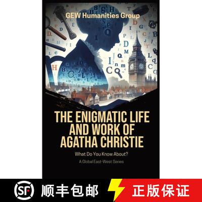 【3-4周达】The Enigmatic Life And Work Of Agatha Christie [9781787953055]