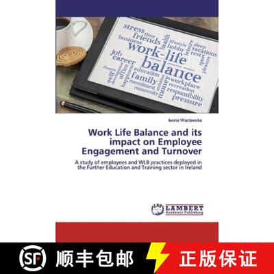 预订 Work Life Balance and its impact on Employee Engagement and Turnover [9786200289261]