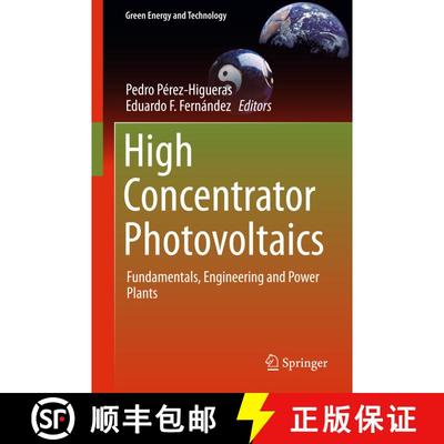【3-4周达】High Concentrator Photovoltaics : Fundamentals, Engineering and Power Plants (1st ed. 2015... [9783319150383]
