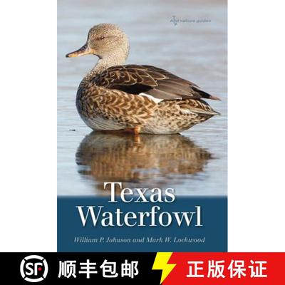 预订 Texas Waterfowl: Volume 46 [9781603448079]