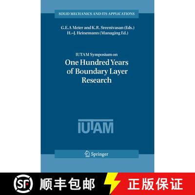 【3-4周达】IUTAM Symposium on One Hundred Years of Boundary Layer Research: Proceedings of the IUTAM ... [9789400797970]