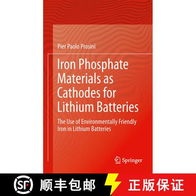 【3-4周达】Iron Phosphate Materials as Cathodes for Lithium Batteries : The Use of Environmentally Fr... [9781447160755]