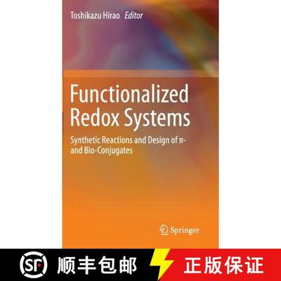 【3-4周达】Functionalized Redox Systems: Synthetic Reactions and Design of π- And Bio-Conjugates [9784431553052]