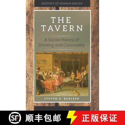 【3-4周达】精装 The Tavern: A Social History of Drinking and Conviviality [9781440852725]