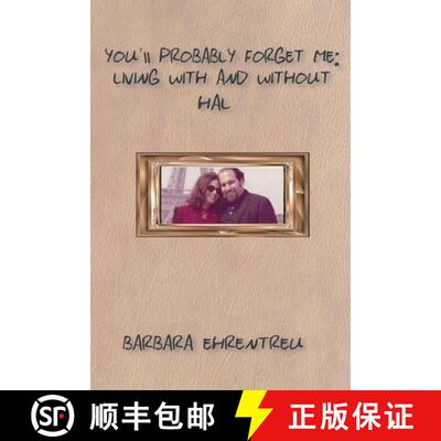 【3-4周达】You'll Probably Forget Me: Living with and Without Hal [9781365394720]