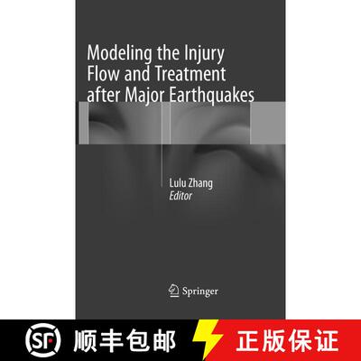 【3-4周达】Modeling the Injury Flow and Treatment after Major Earthquakes (Softcover reprint of the o... [9789402413700]