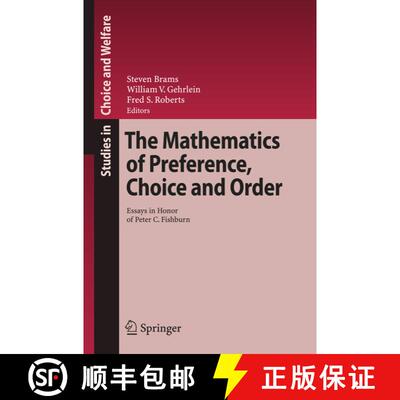【3-4周达】The Mathematics of Preference, Choice and Order : Essays in Honor of Peter C. Fishburn [9783642098000]