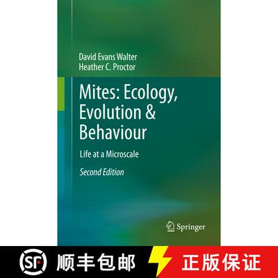 【3-4周达】Mites: Ecology, Evolution & Behaviour: Life at a Microscale (Second Edition 2013) (Second ... [9789400771635]