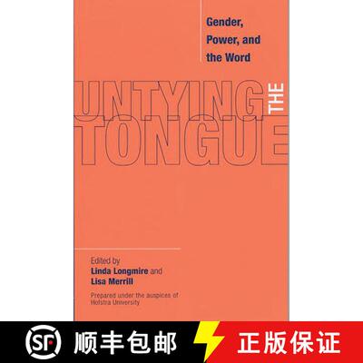 【3-4周达】Untying the Tongue: Gender, Power, and the Word [9780275973155]
