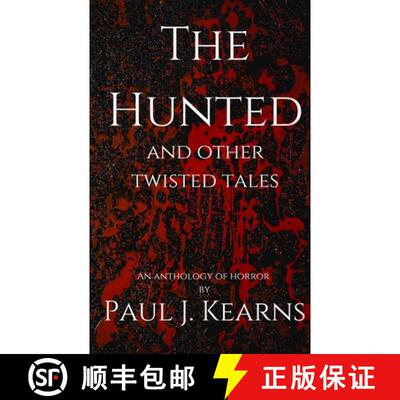 【3-4周达】The Hunted and other Twisted tales: Tales of werewolves, vampires, and other supernatural ... [9781739784447]