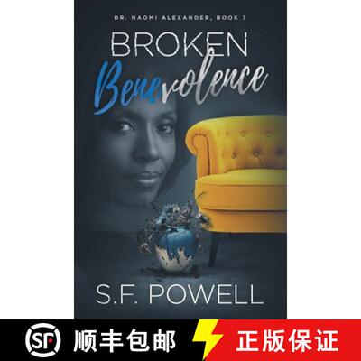 【3-4周达】Broken Benevolence: Book Three featuring Dr. Naomi Alexander [9781732722460]