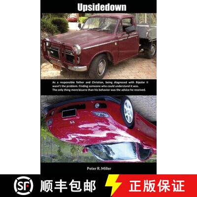 【3-4周达】Upsidedown: The only thing more bizarre than his bipolar behaviour was the advice he received [9781471791017]
