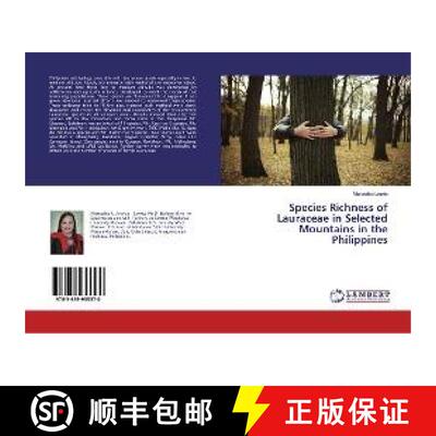 预订 Species Richness of Lauraceae in Selected Mountains in the Philippines [9783659955570]