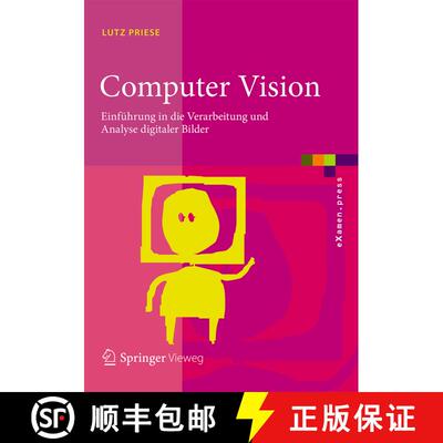 【3-4周达】Computer Vision : Einführung in die Verarbeitung und Analyse digitaler Bilder (1. Aufl. 2... [9783662451281]