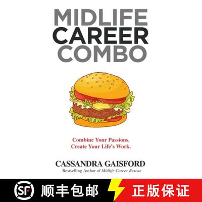 【3-4周达】精装 Midlife Career Combo: Combine Your Passions. Create Your Life's Work [9781990020582]