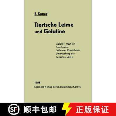 【3-4周达】Chemie und Fabrikation der tierischen Leime und der Gelatine [9783642858840]