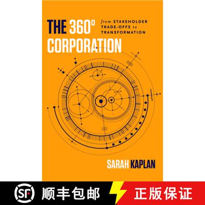 【3-4周达】精装 360 Degrees Corporation: From Stakeholder Trade-offs to Transformation [9781503607972]
