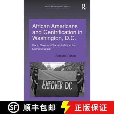 【3-4周达】African Americans and Gentrification in Washington, D.C.: Race, Class and Social Justice i... [9780815346449]