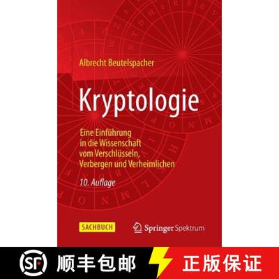 【3-4周达】Kryptologie : Eine Einführung in die Wissenschaft vom Verschlüsseln, Verbergen und Verhe... [9783658059750]