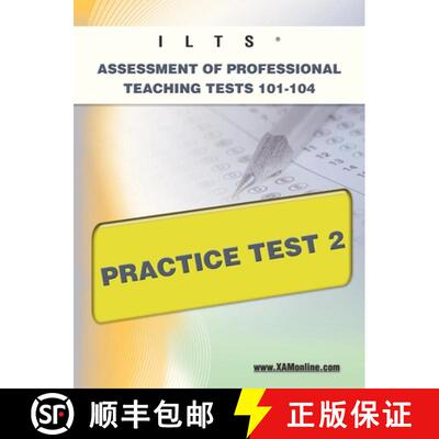 【3-4周达】Ilts Assessment of Professional Teaching Tests 101-104 Practice Test 2 [9781607871989]