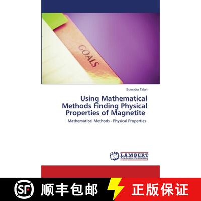 预订 Using Mathematical Methods Finding Physical Properties of Magnetite [9786202513982]